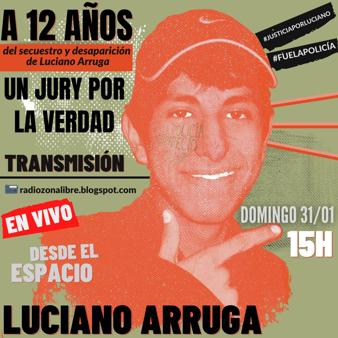 Luciano Arruga Sin Verdad Y Sin Justicia Cels